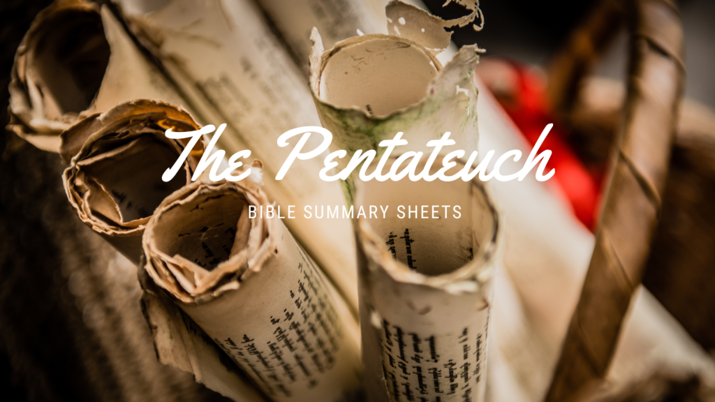 The Pentateuch (Torah or Law) Bible Summary Sheets – Download All 5 ...