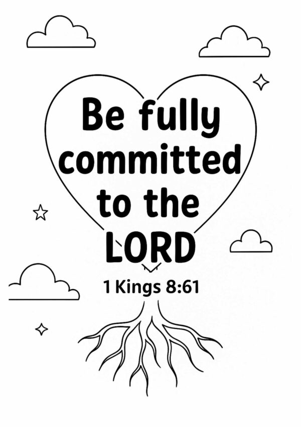 1 Kings 8:61 Memory Verse Coloring Page – “Be Fully Committed to the ...