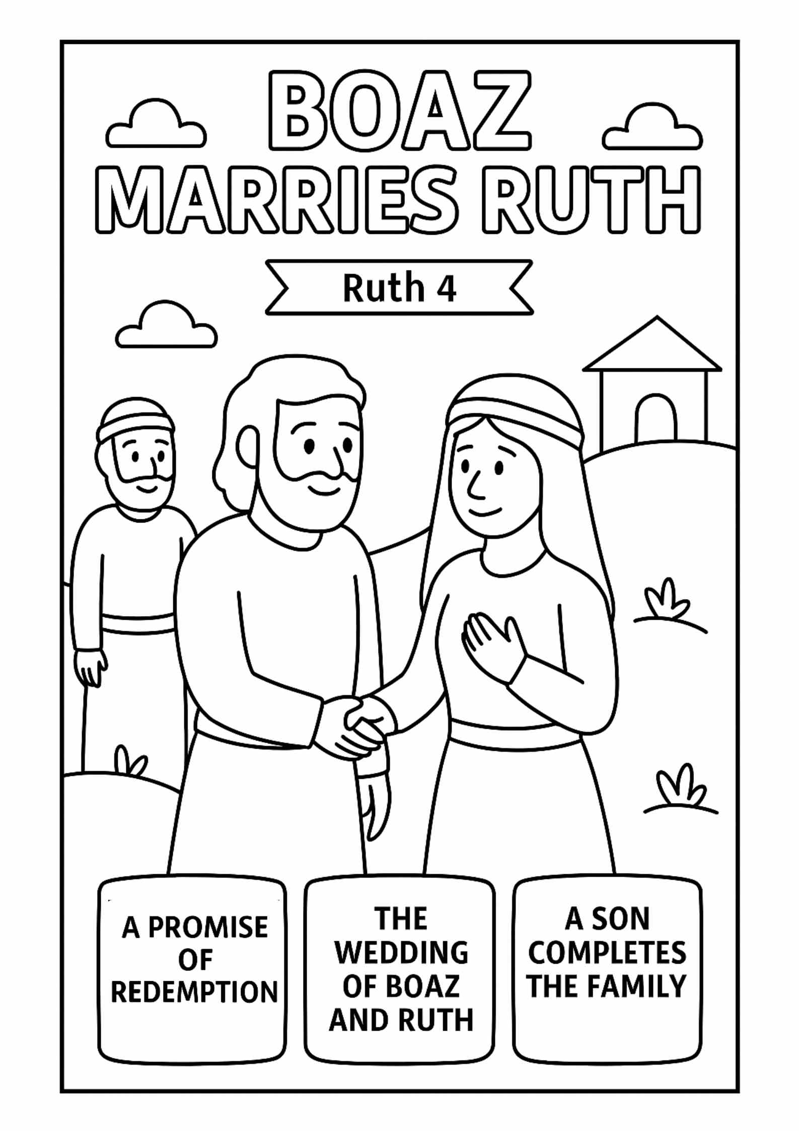 Boaz Marries Ruth Coloring Page – Free Ruth 4 Printable for Kids - Free ...