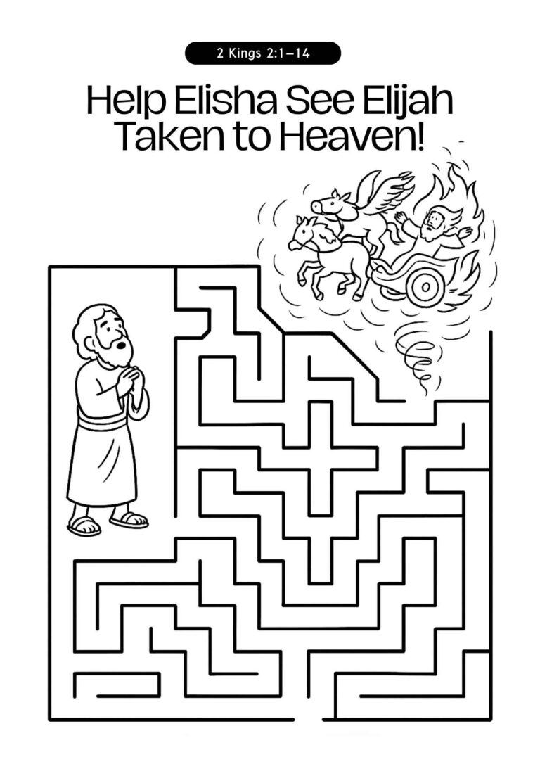 Free Elijah Taken to Heaven Maze Printable – Bible Activity for Kids (2 Kings 2:1–14) - Free ...