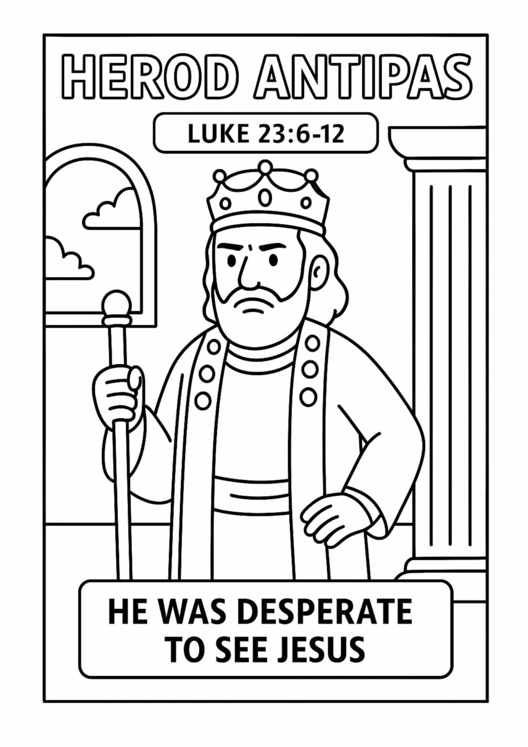 Herod Antipas Bible Coloring Page – Free Printable for Kids (Luke 23:6 ...