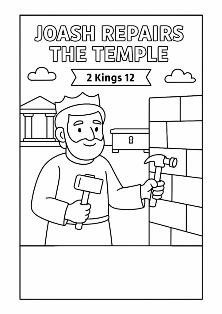 Joash Repairs the Temple – Free Bible Coloring Page for Kids (2 Kings ...