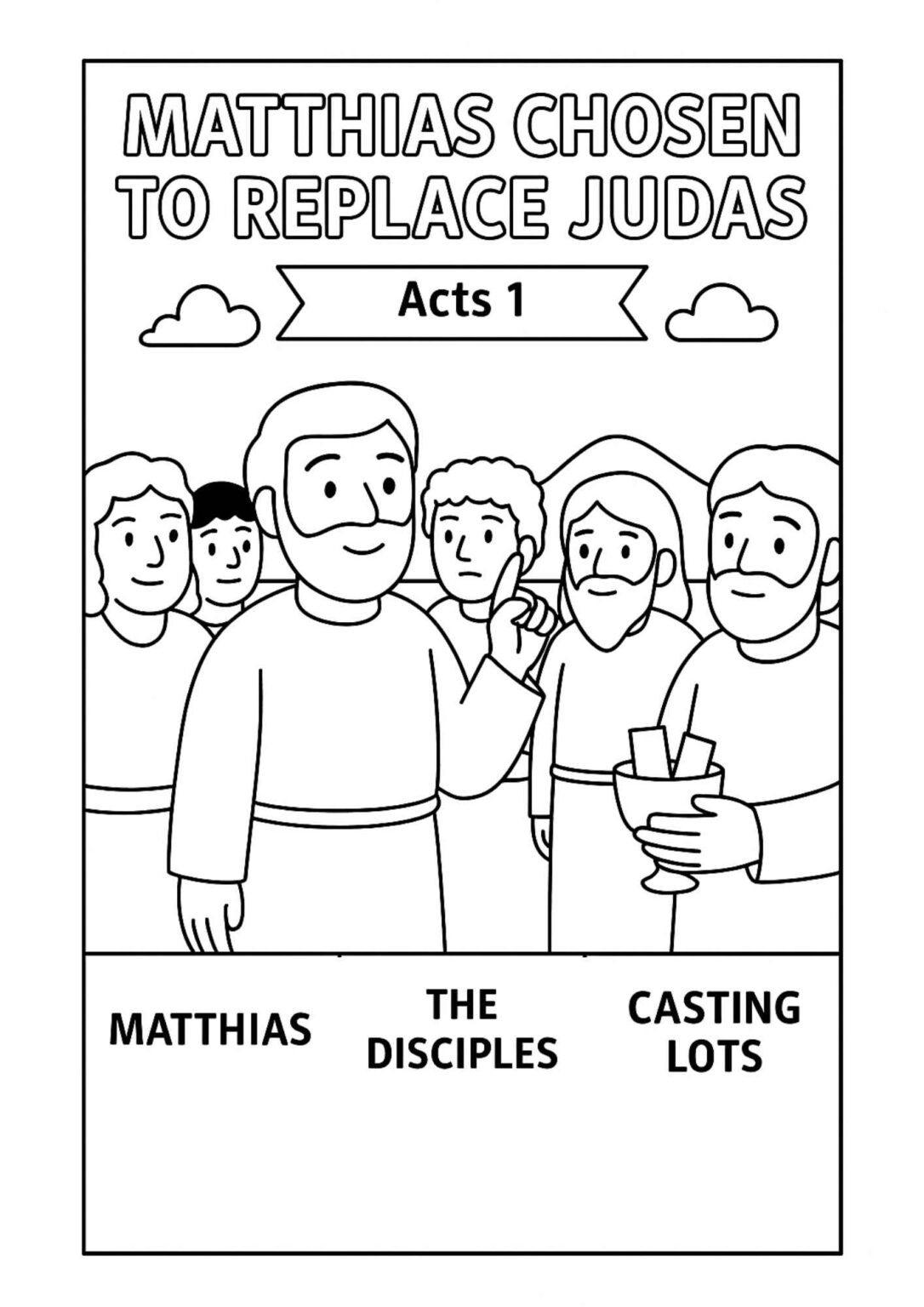 Matthias Chosen to Replace Judas – Free Bible Coloring Page (Acts 1 ...