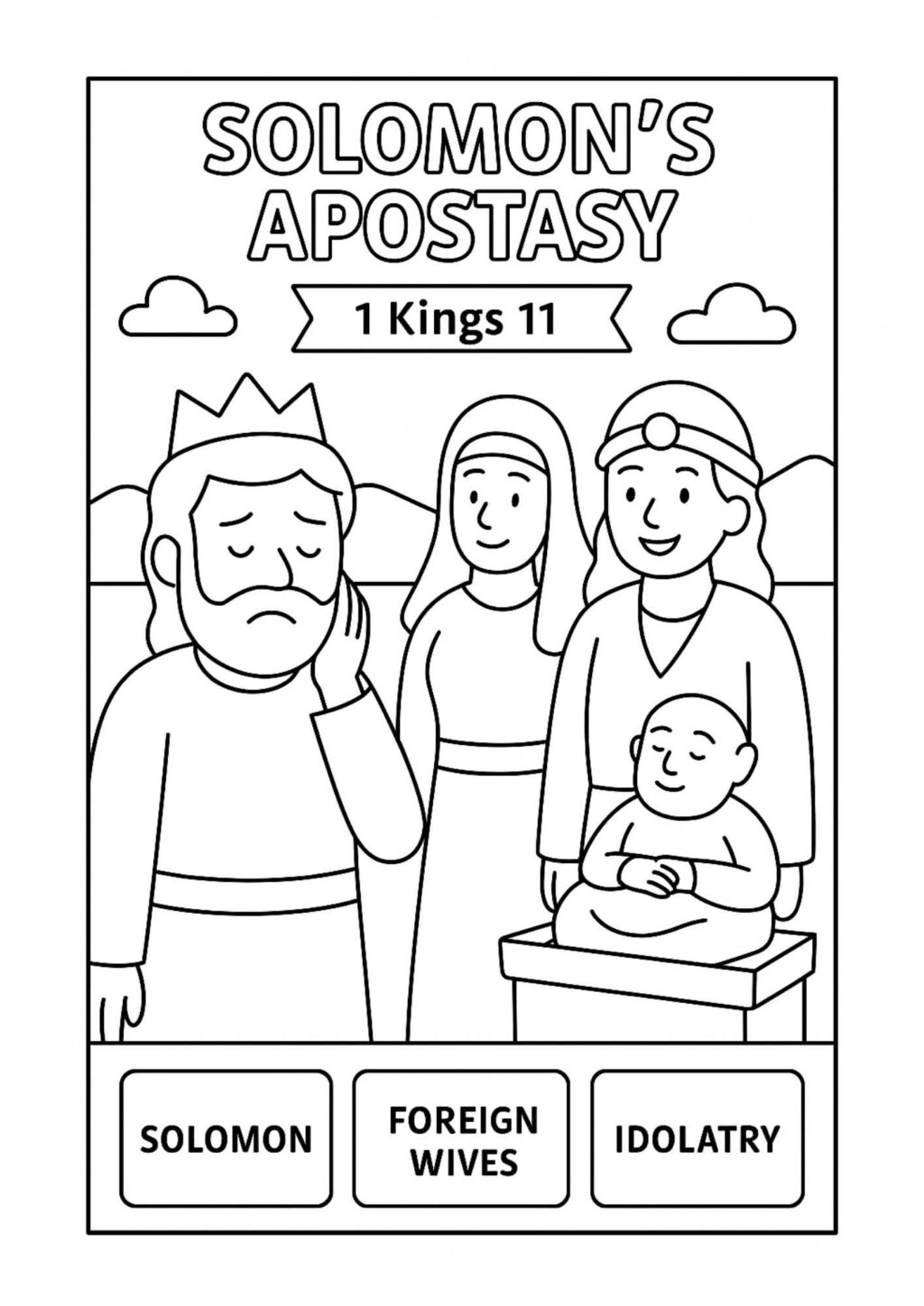 Solomon’s Apostasy – Free Bible Coloring Page for Kids (1 Kings 11 ...