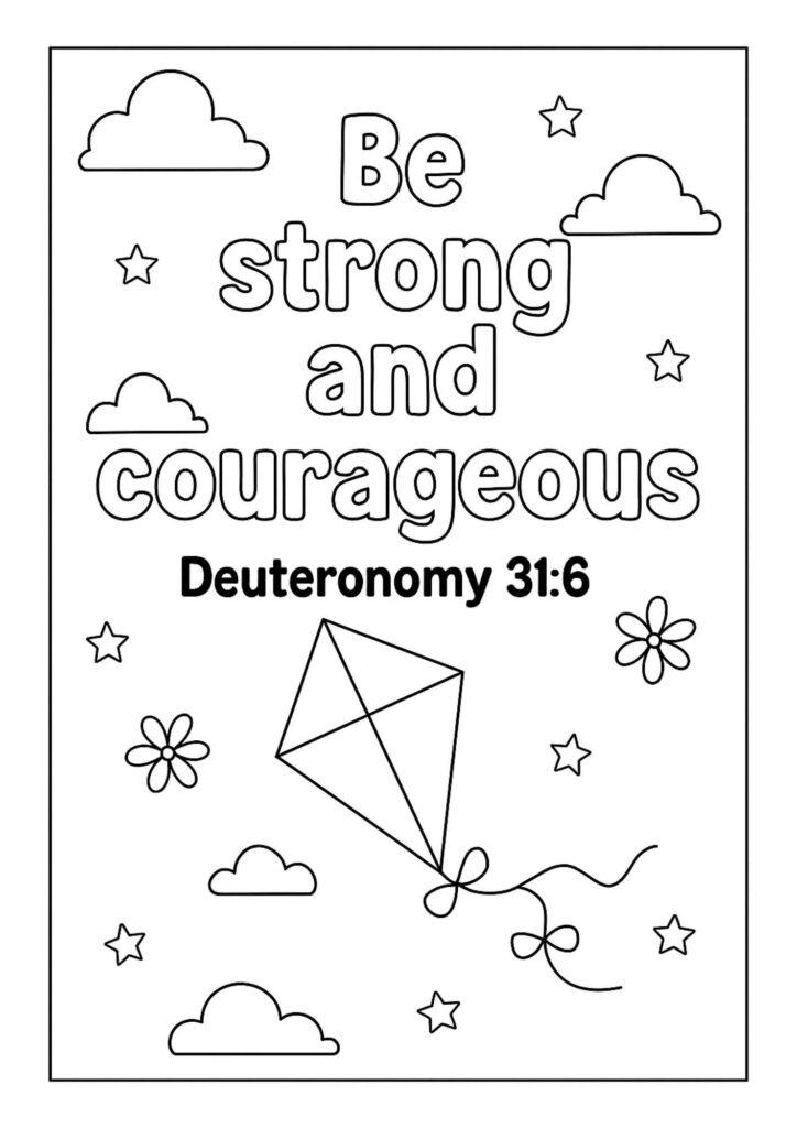 Deuteronomy 31:6 Coloring Page – “Be Strong and Courageous” (Free ...
