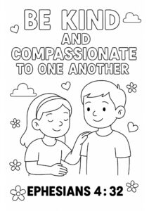 Ephesians 4:32 Coloring Page – “Be Kind and Compassionate to One ...