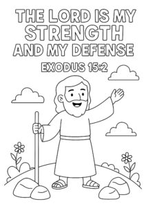 Exodus 15:2 Coloring Page – “The Lord is My Strength and My Defense ...