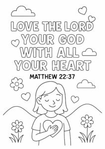 Matthew 22:37 Coloring Page – “Love the Lord Your God with All Your ...