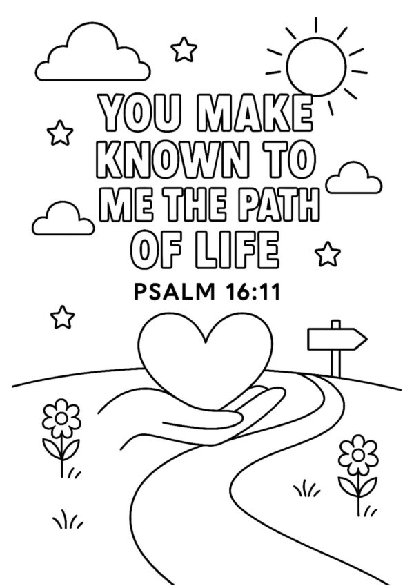 Psalm 16:11 Coloring Page – “You Make Known to Me the Path of Life ...